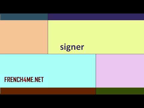French For Beginners I How to pronounce I signer