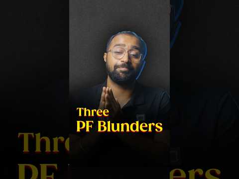 3 PF Blunders every Employee Must Know! #LLAShorts 714