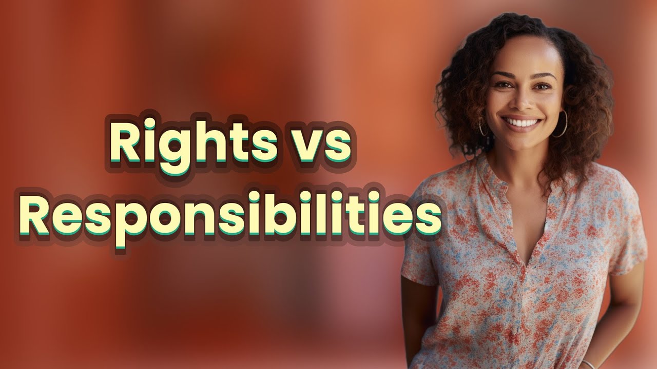 What’s the Difference Between Constitutional Rights and Responsibilities?