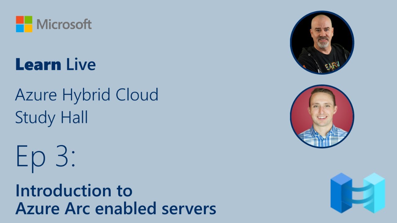 Learn Live - Introduction to Azure Arc enabled servers