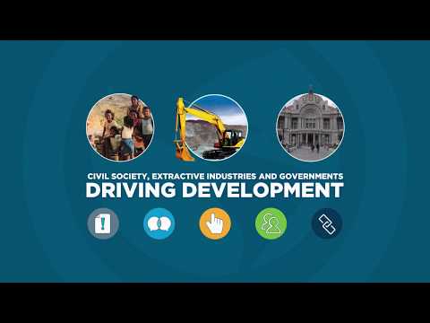 Civil Society, Extractive Industries and Governments Driving Development.