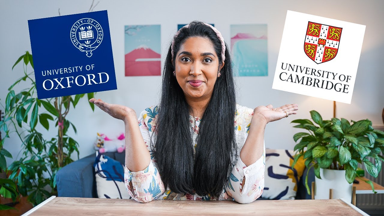 How to choose between Oxford and Cambridge - from an OxBridge graduate