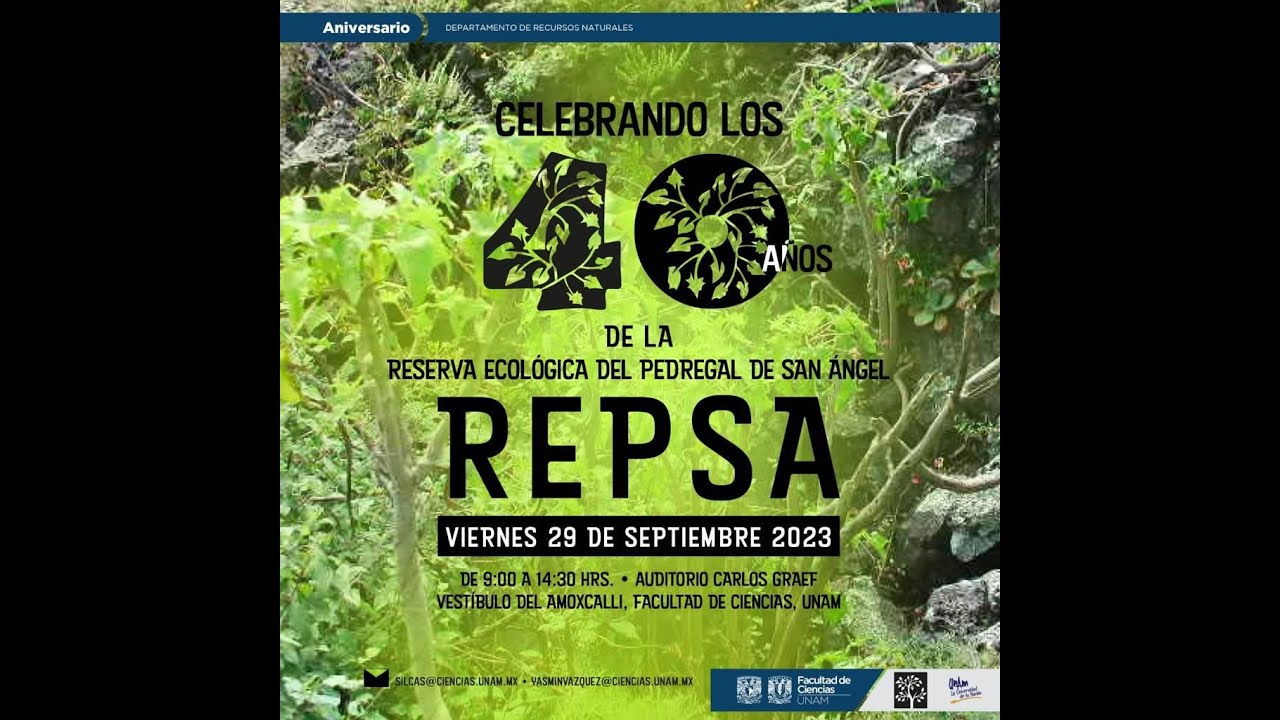 40 años de la Reserva Ecológica del Pedregal de San Ángel