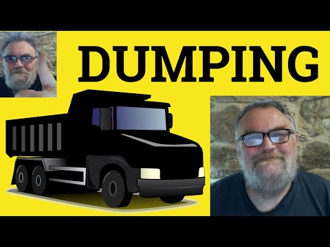 😎 Dumping Meaning - Dumping Examples - Dumping Definition - Economics - Dumping
