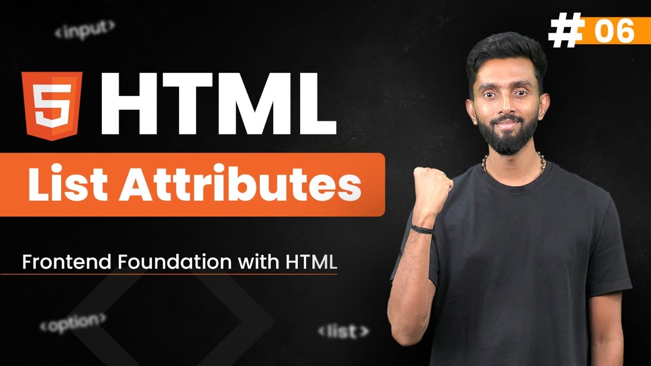 HTML List Attributes | Day 6 | Fronted Foundation with HTML
