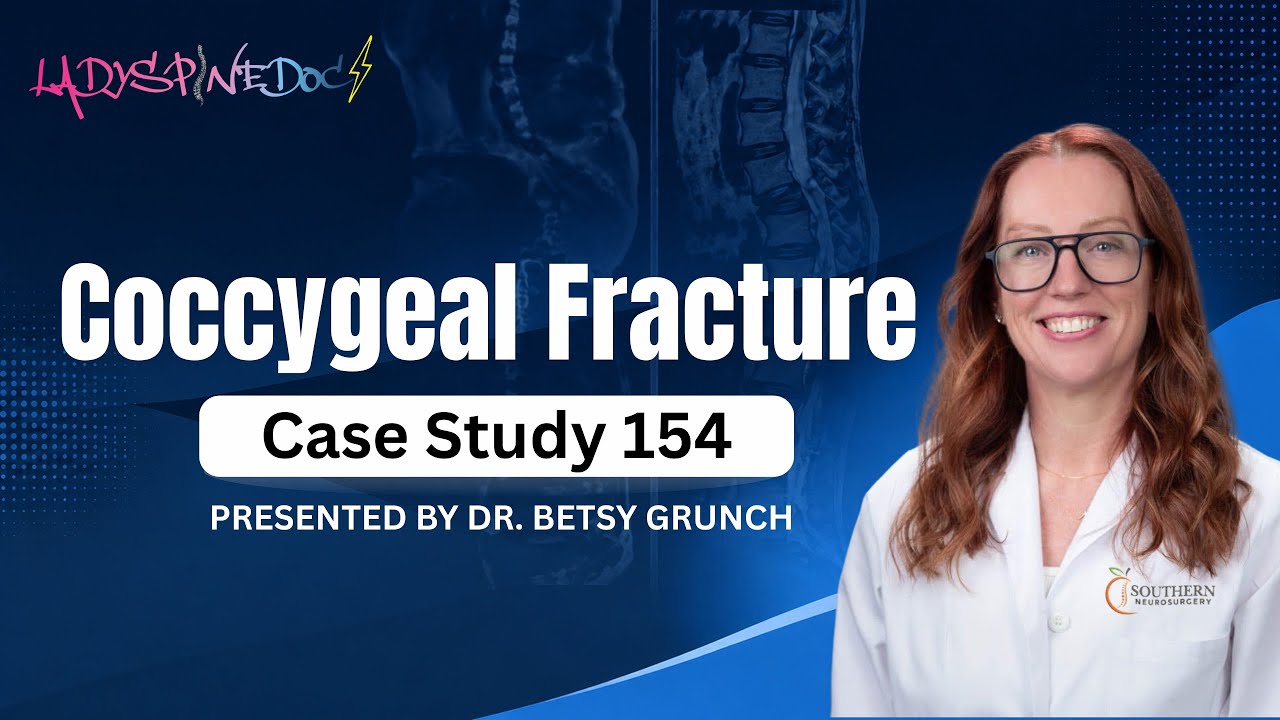 Case study 154 | Coccygeal Fracture | explained by neurosurgeon Dr. Betsy Grunch