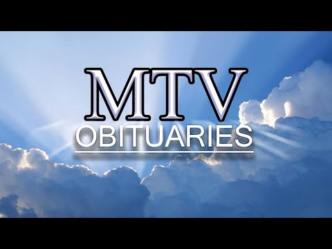 MTV OBITUARIES FOR TUESDAY 6TH DECEMBER 2022