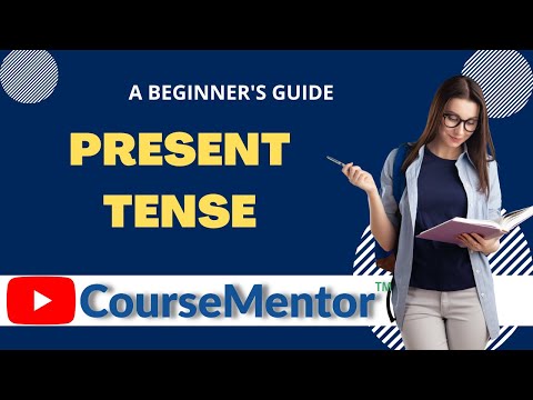 Present Tense | Definition, Meaning, Basic Structure & Learn With Examples