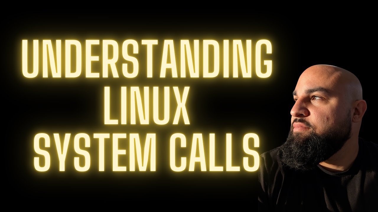 Understanding Linux System Calls