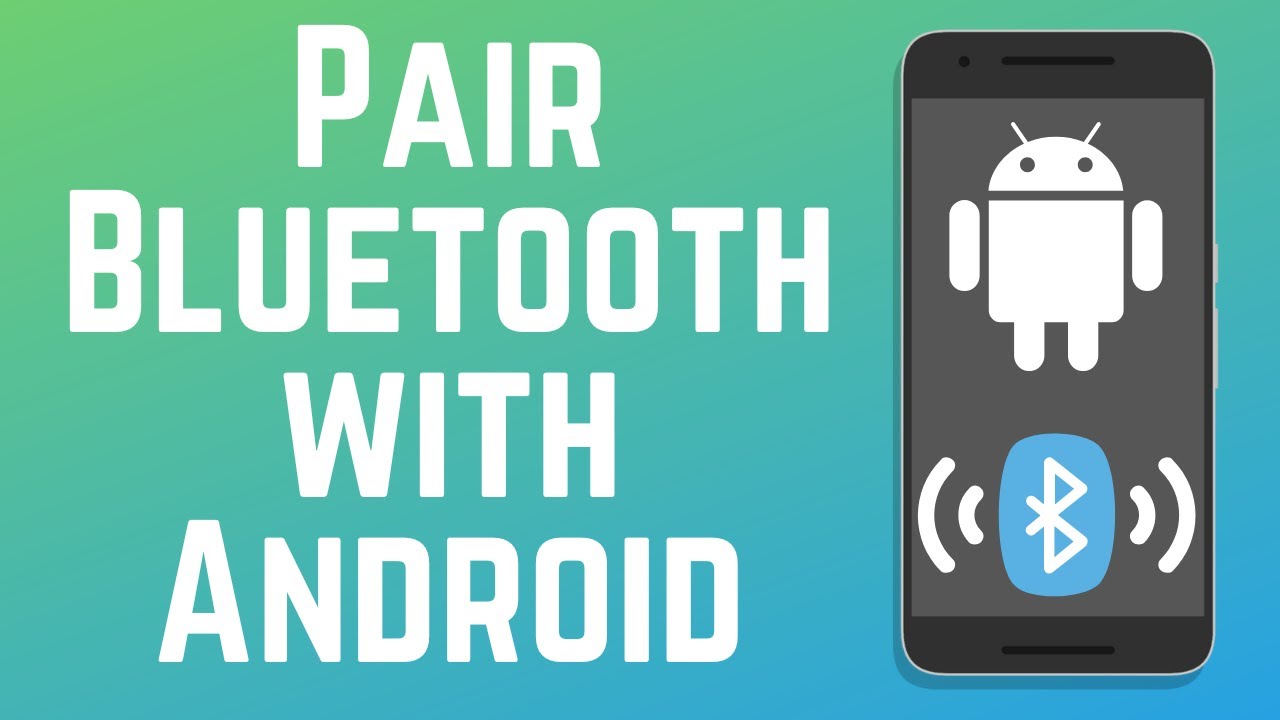 How to Pair Bluetooth Devices with Android in 2026 (Full Guide)
