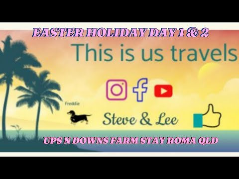 Ups N Downs Roma Qld...our easter 2025 holiday @ThisisusTravels