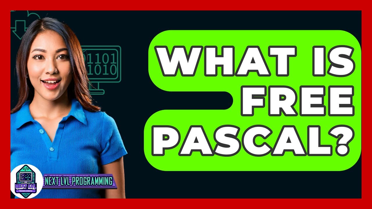 What Is Free Pascal? - Next LVL Programming
