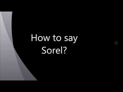 How to say/ pronounce Sorel