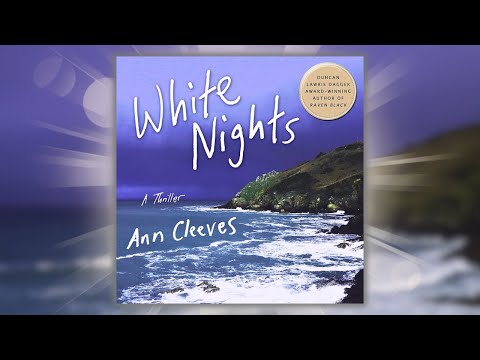White Nights by Ann Cleeves | Full Audiobook | Mystery Thriller & Suspense