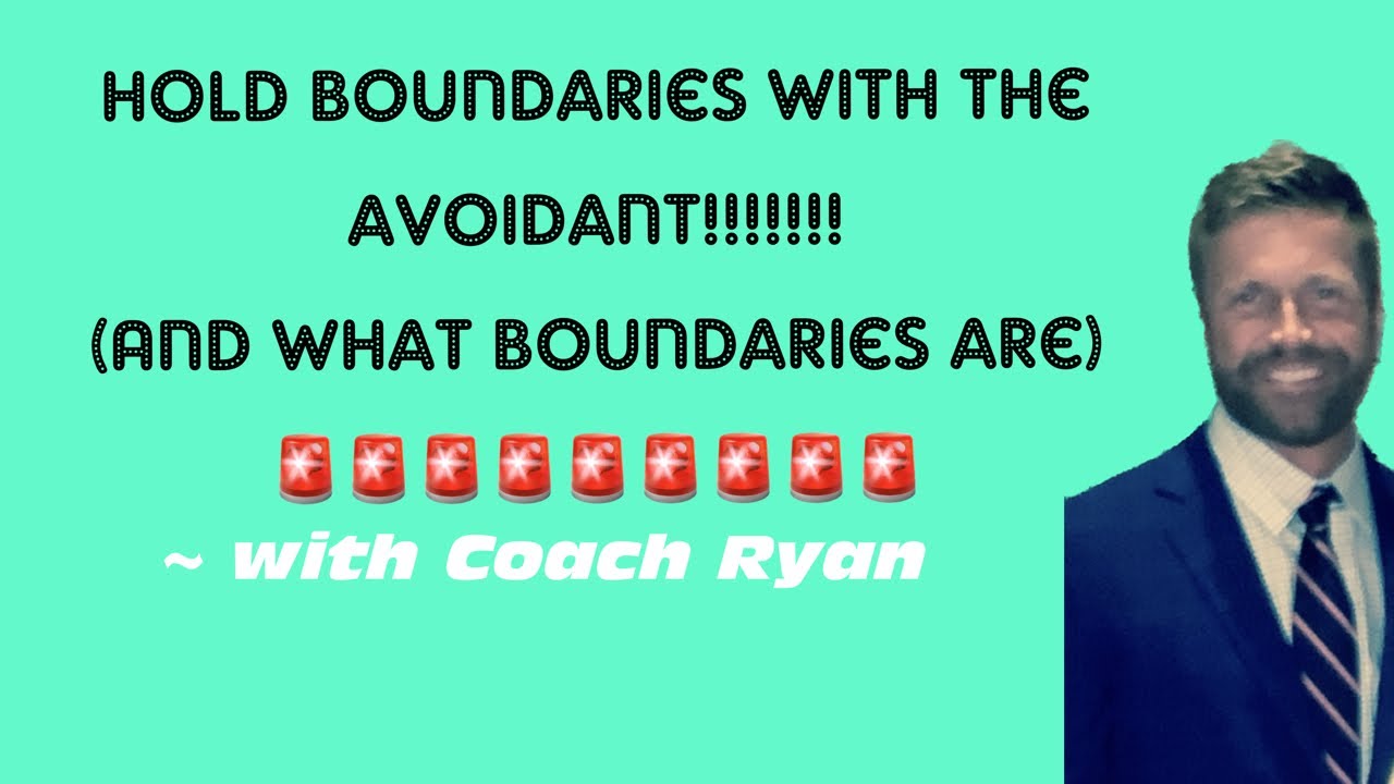 Hold BOUNDARIES with the avoidant!!!! (and what boundaries ACTUALLY are)