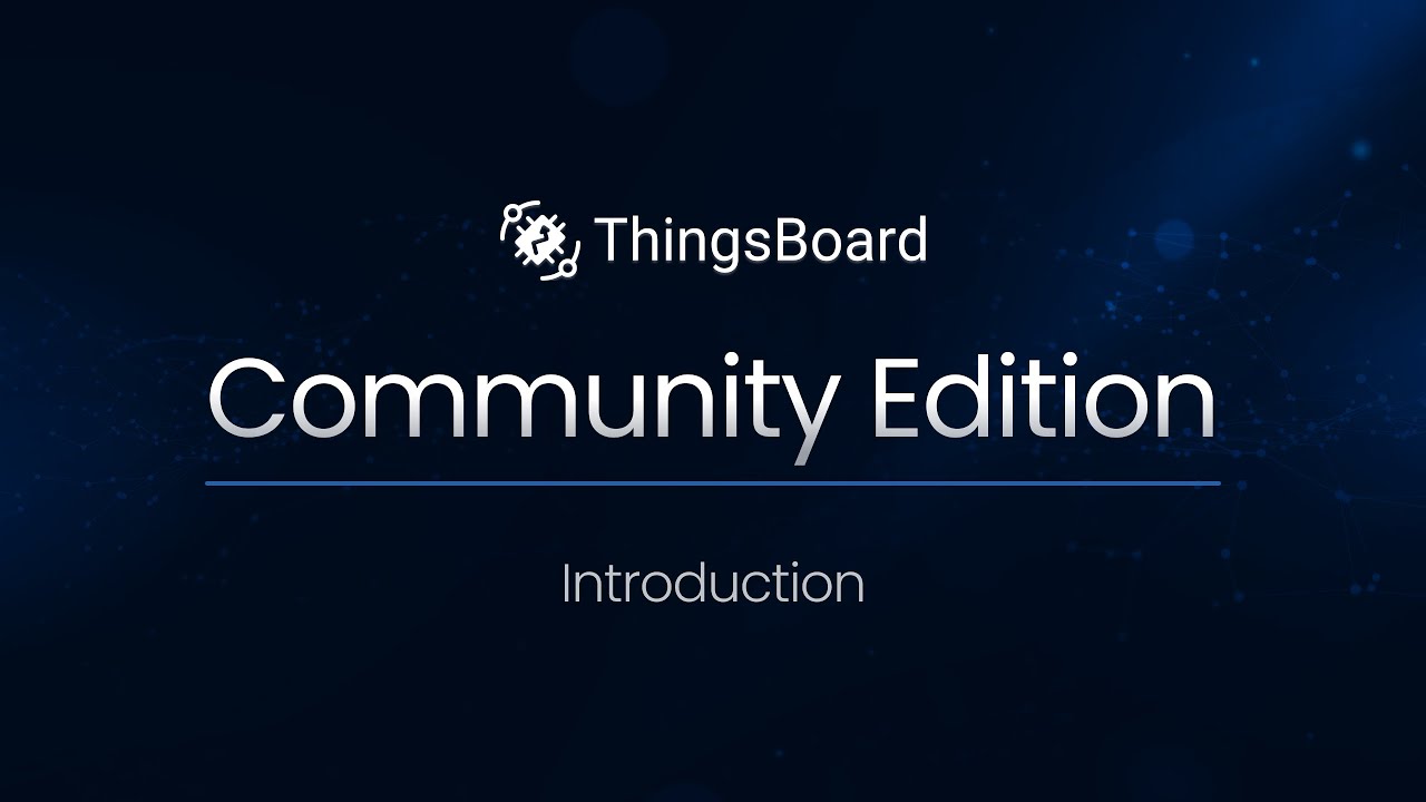 ThingsBoard Community Edition: Introduction