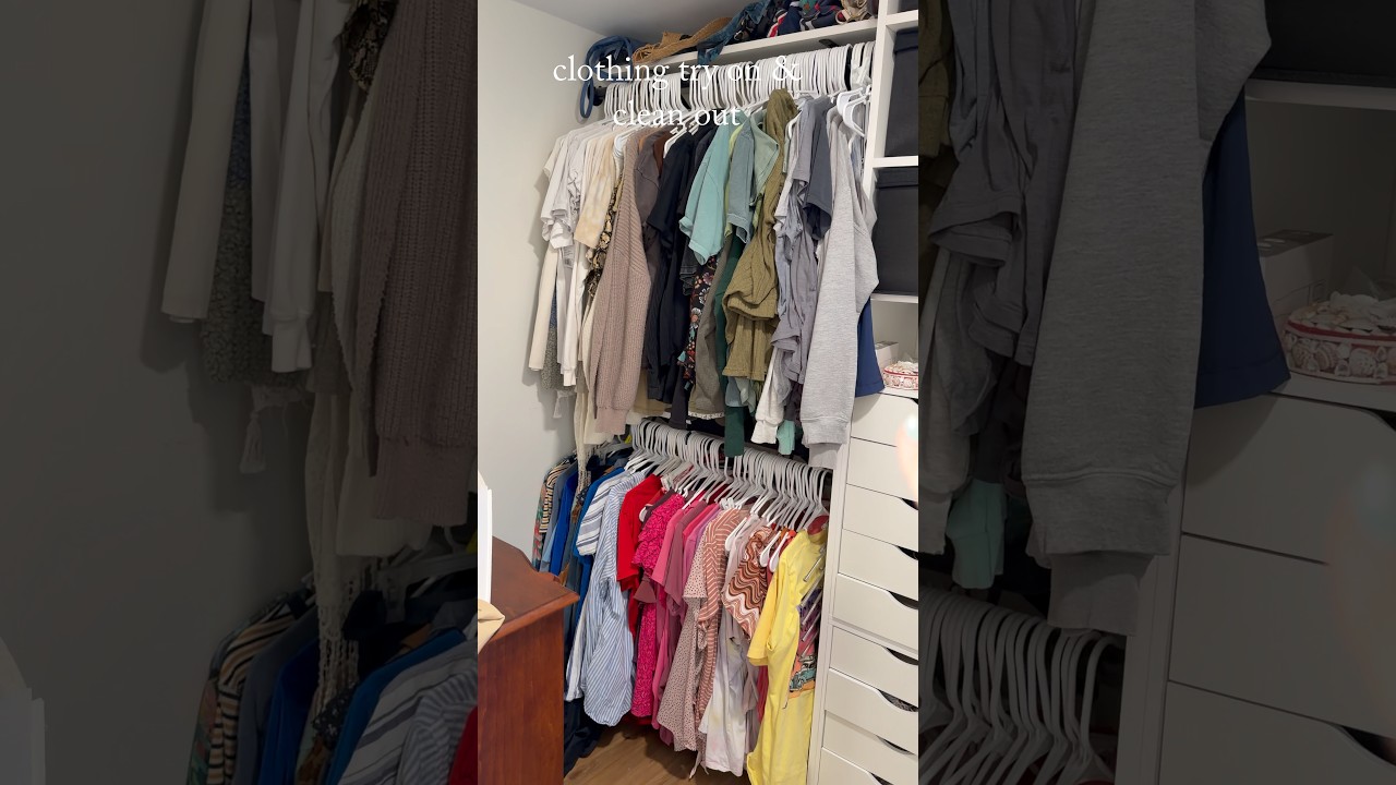 Closet Try On & Clean Out