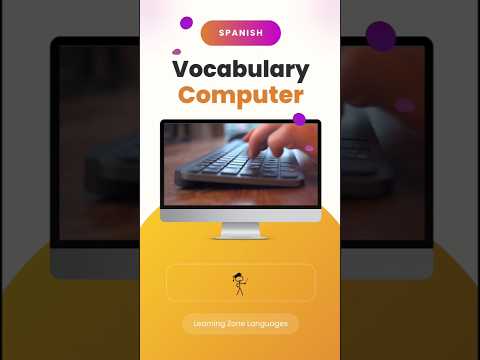 Spanish Computer Vocabulary | Expand your vocabulary and learn 15 new nouns