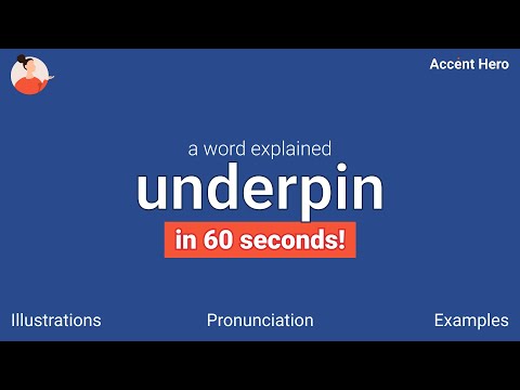 UNDERPIN - Meaning and Pronunciation