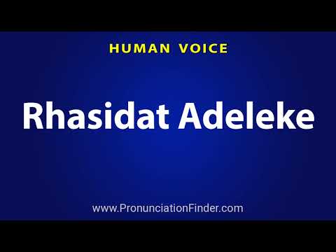 How To Pronounce Rhasidat Adeleke