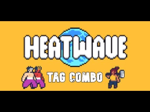 Steam Community :: Video :: Heatwave - Tag combo