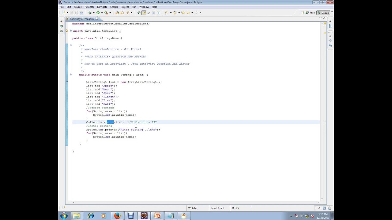 How to Sort an ArrayList    Collections Sort API   Java Interview Question Answer