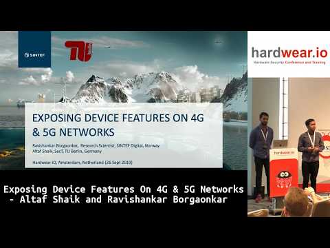 Exposing device features on 4G & 5G networks | Altaf Shaik & Ravishankar Borgaonkar | NL 2019