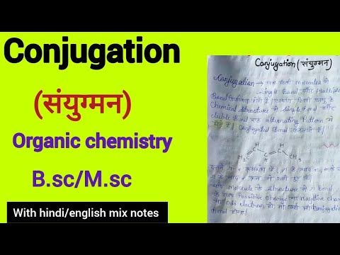 Conjugation in hindi || Organic chemistry || MSc hindi notes || Easy language
