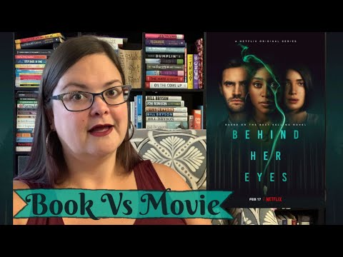 Book Vs Movie: Behind Her Eyes by Sarah Pinborough Limited Netflix Series
