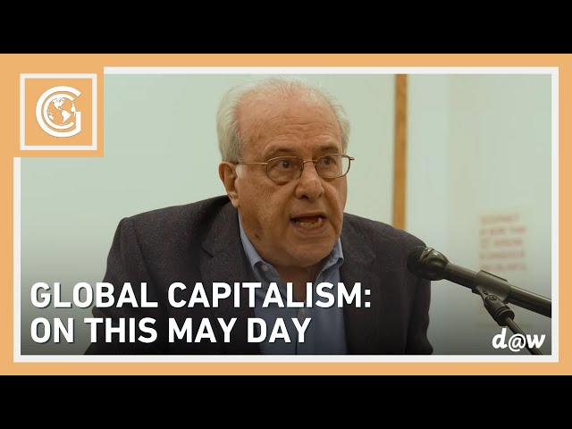 Understanding Global Capitalism: Insights from May Day Reflections | Galaxy
