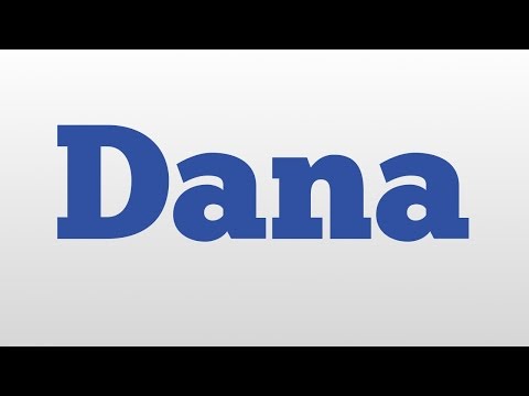 Dana meaning and pronunciation