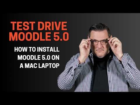 Test out Moodle on a Mac - Installing Moodle 5.0