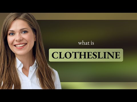 Understanding the Phrase "Clothesline"