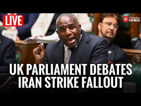 UK Foreign Secretary David Lammy Addresses Parliament After U.S. Strikes Iran's Nuclear Sites
