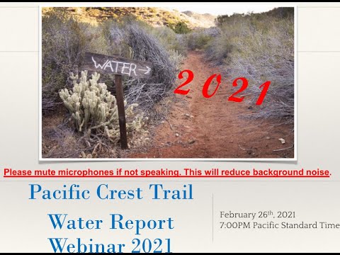 2021 PCT Water Report Webinar | Pacific Crest Trail Water Report
