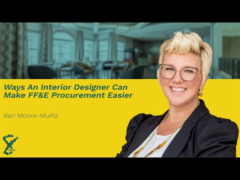 828id: Ways An Interior Designer Can Make FF&E Procurement Easier