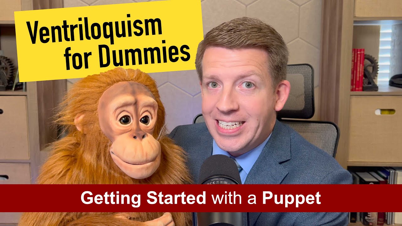 Getting Started with a Puppet | Ventriloquism for Dummies – Video 1