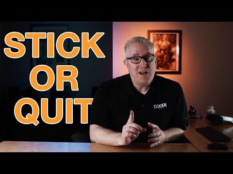 Stick with learning Game Development or Quit?