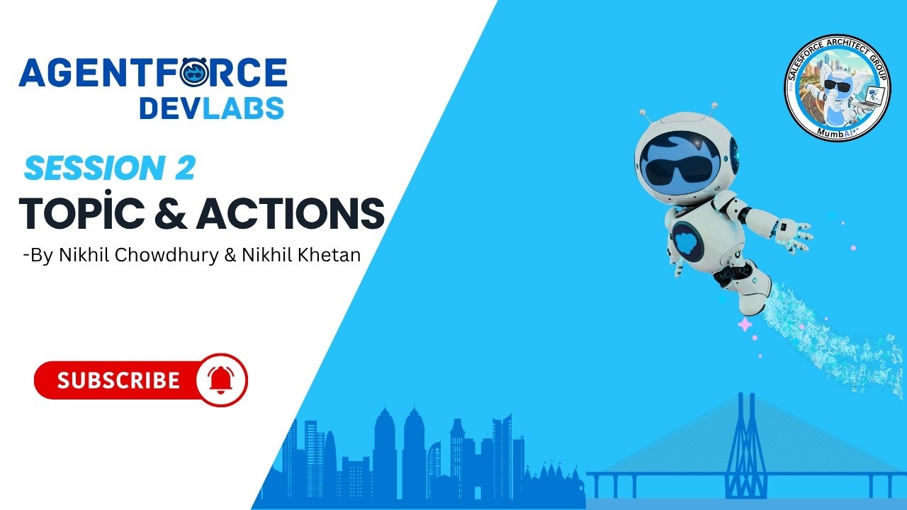 Agentforce DevLabs Session 2 | Build Real AI Agents in Salesforce (Hands-on Guide)