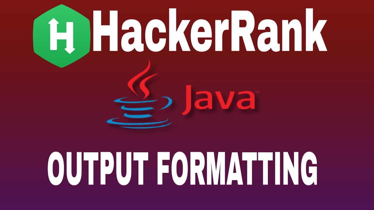 5 : Java Output Formatting | HackerRank Java Solution | English Explanation