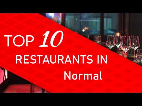 Top 10 best Restaurants in Normal, Illinois