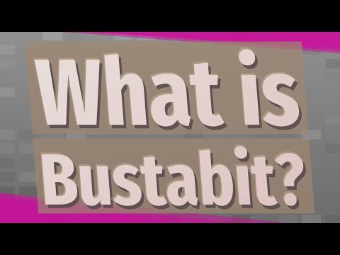 What is Bustabit?