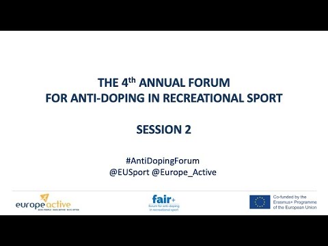 Forum For Anti-Doping in Recreational Sport - Session 2