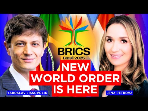 BRICS 2025 SUMMIT: Brazil's TOP Goals, New Financial System & Massive Power Shifts | Y. Lissovolik