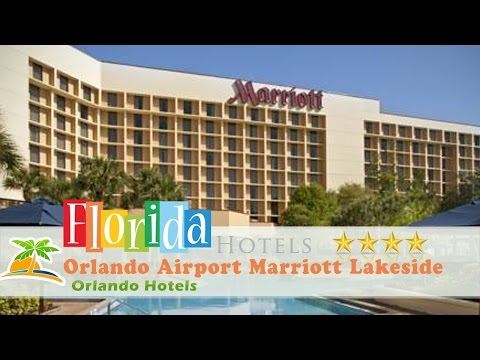 Orlando Airport Marriott Lakeside - Orlando Hotels, Florida