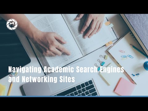 Navigating Academic Search Engines and Networking Sites