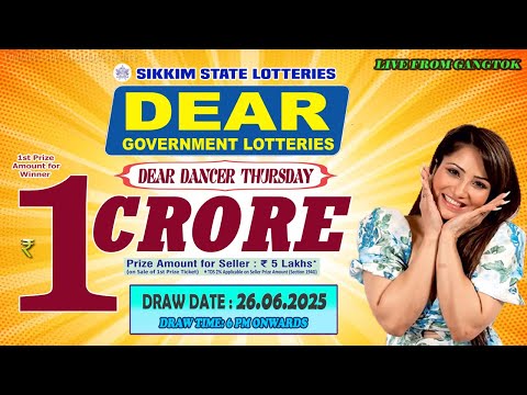 LOTTERY LIVE DEAR 6 PM 26.06.2025 SIKKIM STATE LOTTERY LIVE DRAW LOTTERY SAMBAD LIVE FROM GANGTOK