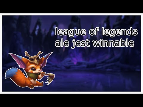 Steam Community :: Video :: League of Legends ale jest winnable