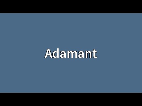 Adamant Meaning