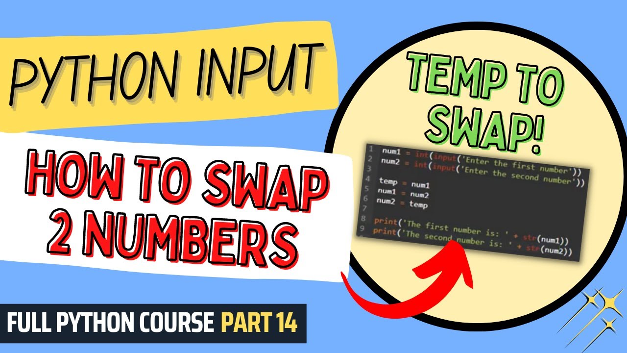 Swapping 2 Numbers Using Temp | Python Course for Beginners & Students | Full Python Course Part 14